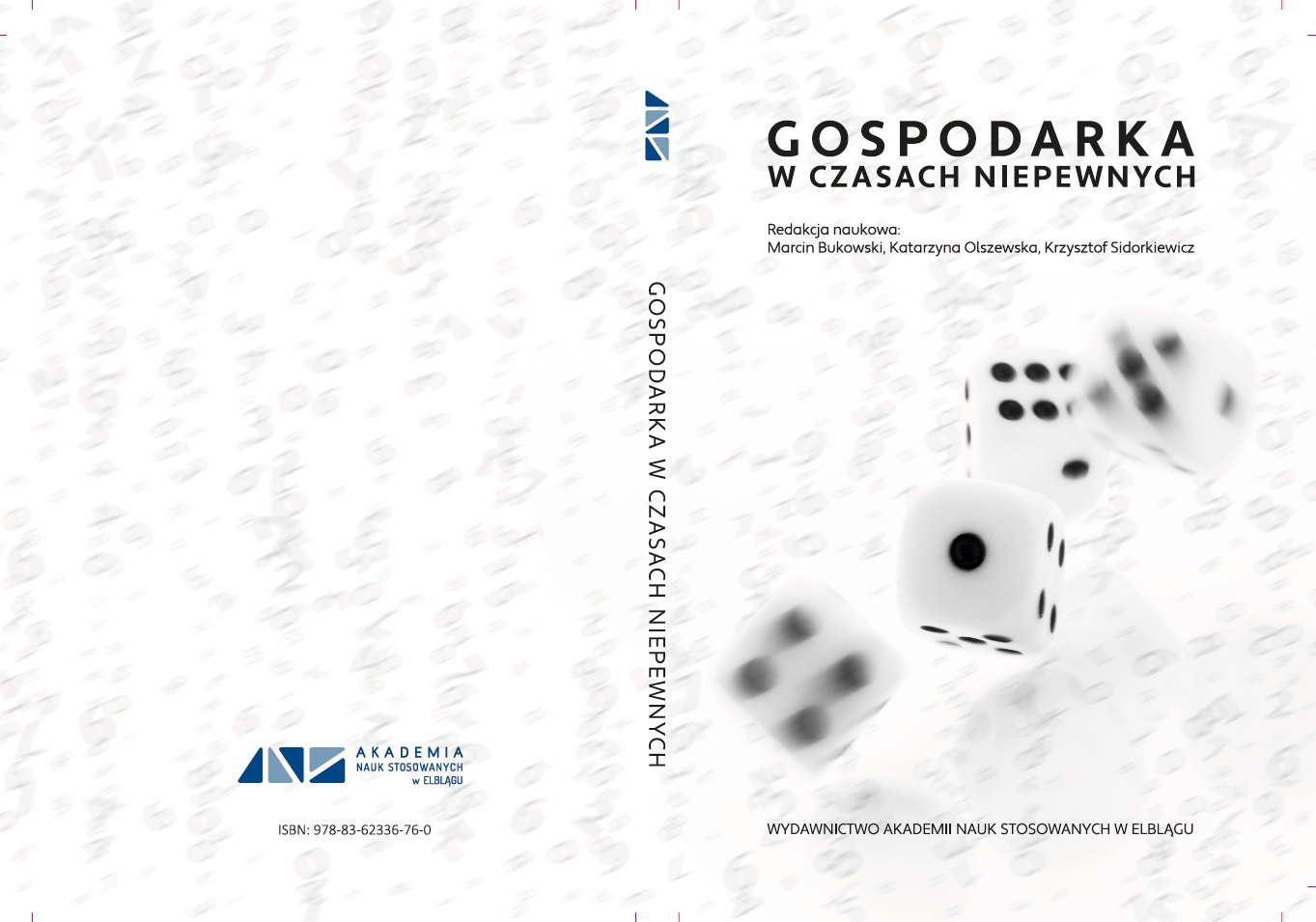 Gospodarka w czasach niepewnych - nowa publikacja | Akademia Nauk Stosowanych w Elblągu